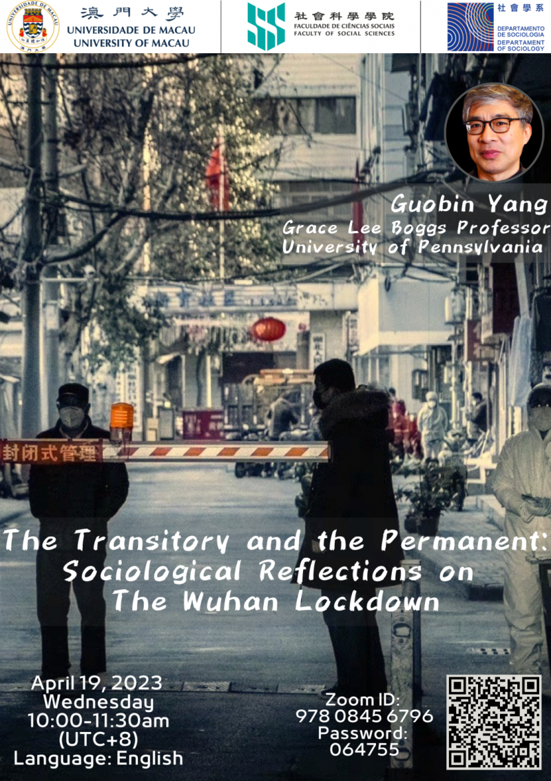 FSS-DSOC Seminar: “Sociological Reflections on The Wuhan Lockdown”, by ...